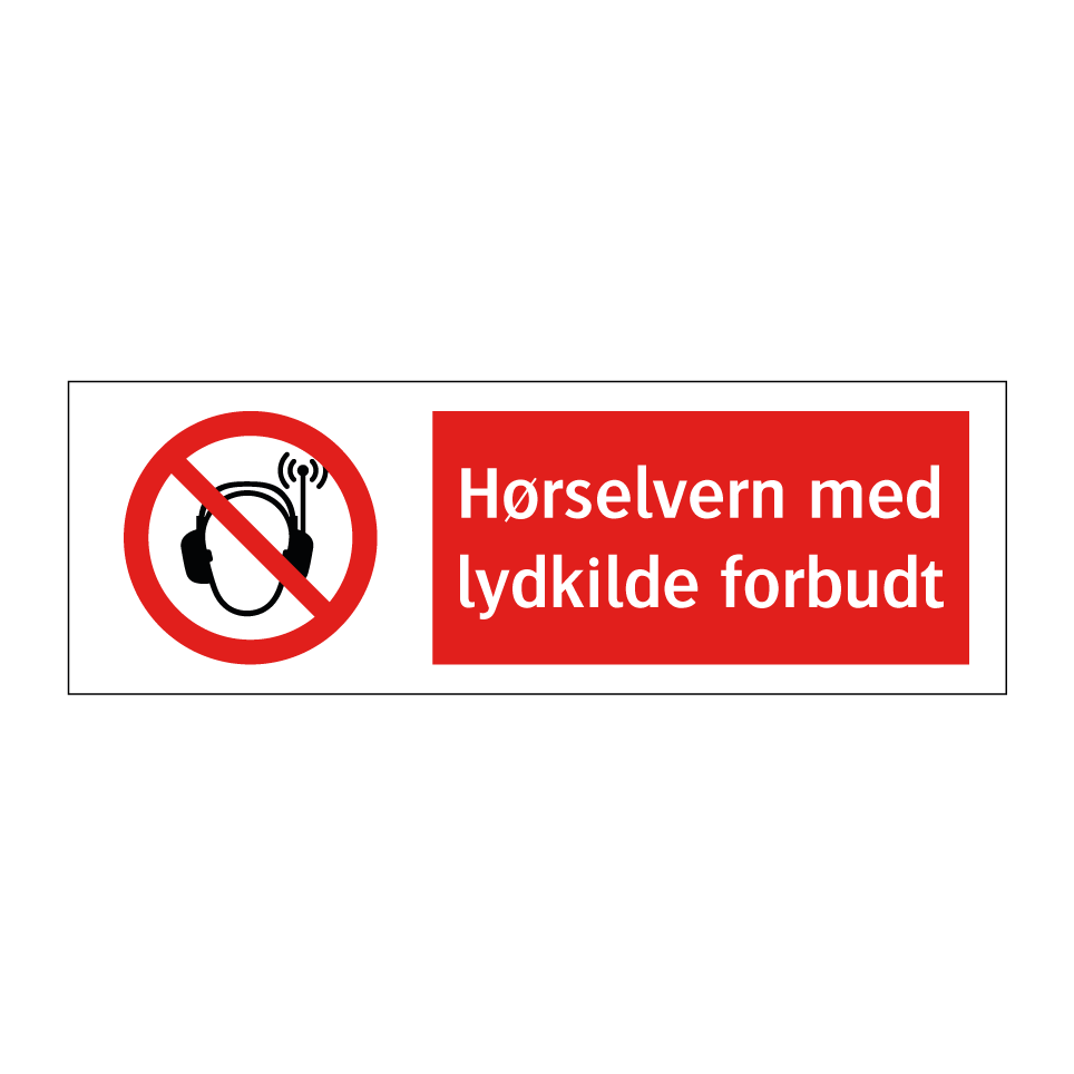 Forbudsskilt Hørselvern med …3 | Kjøp Online | SignOnline
