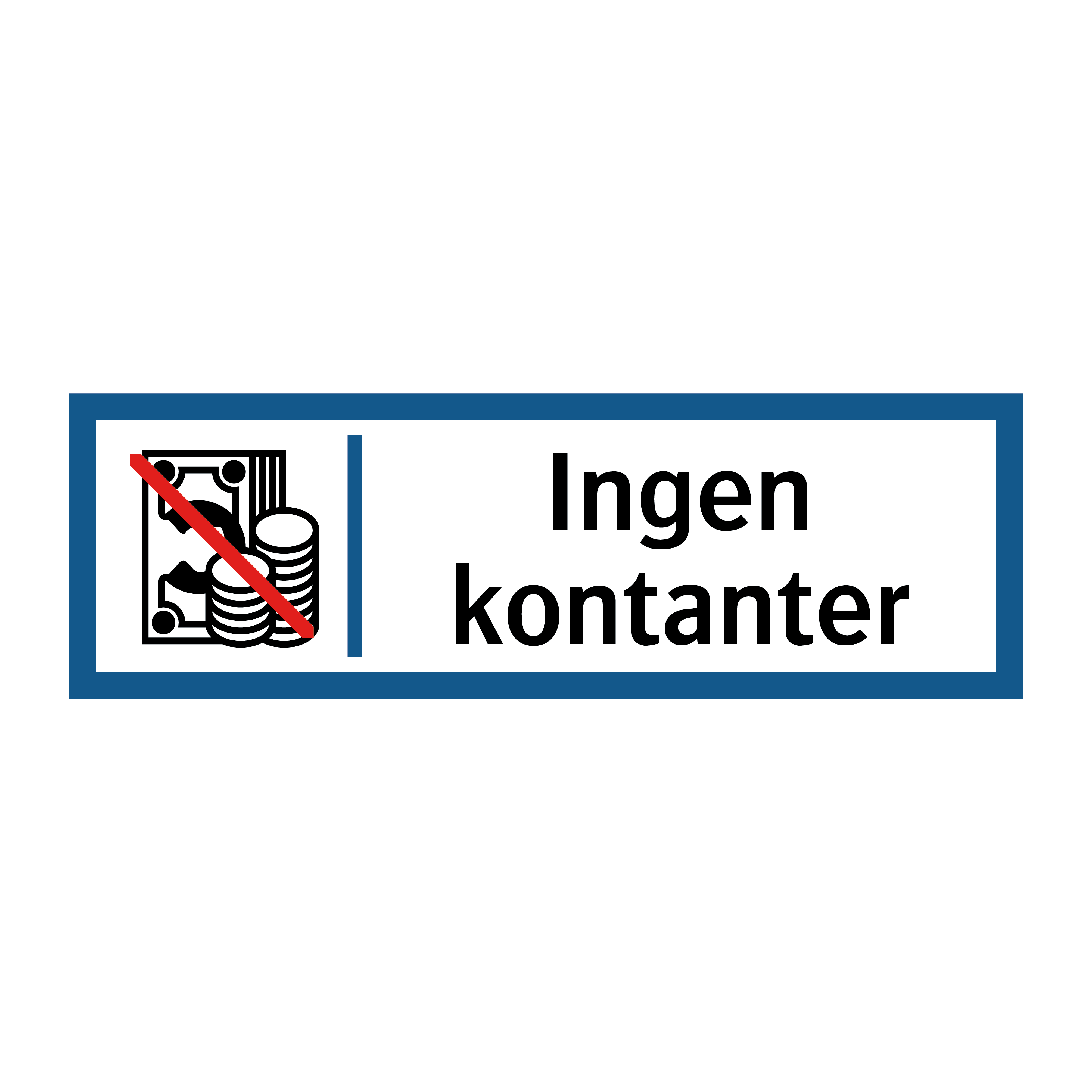 Ingen kontanter
