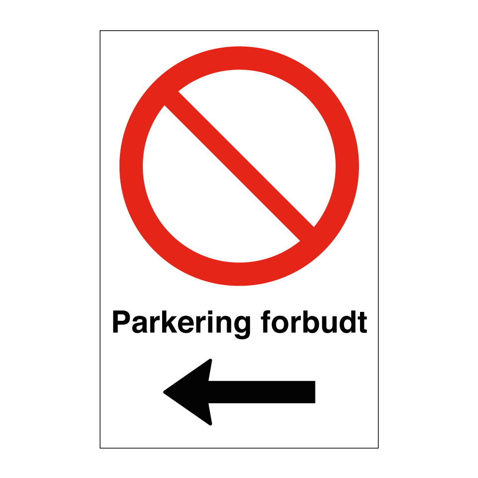 Kjøp Parkering forbudt Venstre pil skilt | SignOnline | NO-PA49