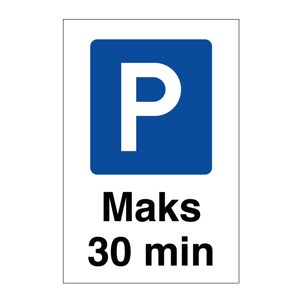 Kjøp Maks 30 min skilt | SignOnline | NO-PA514
