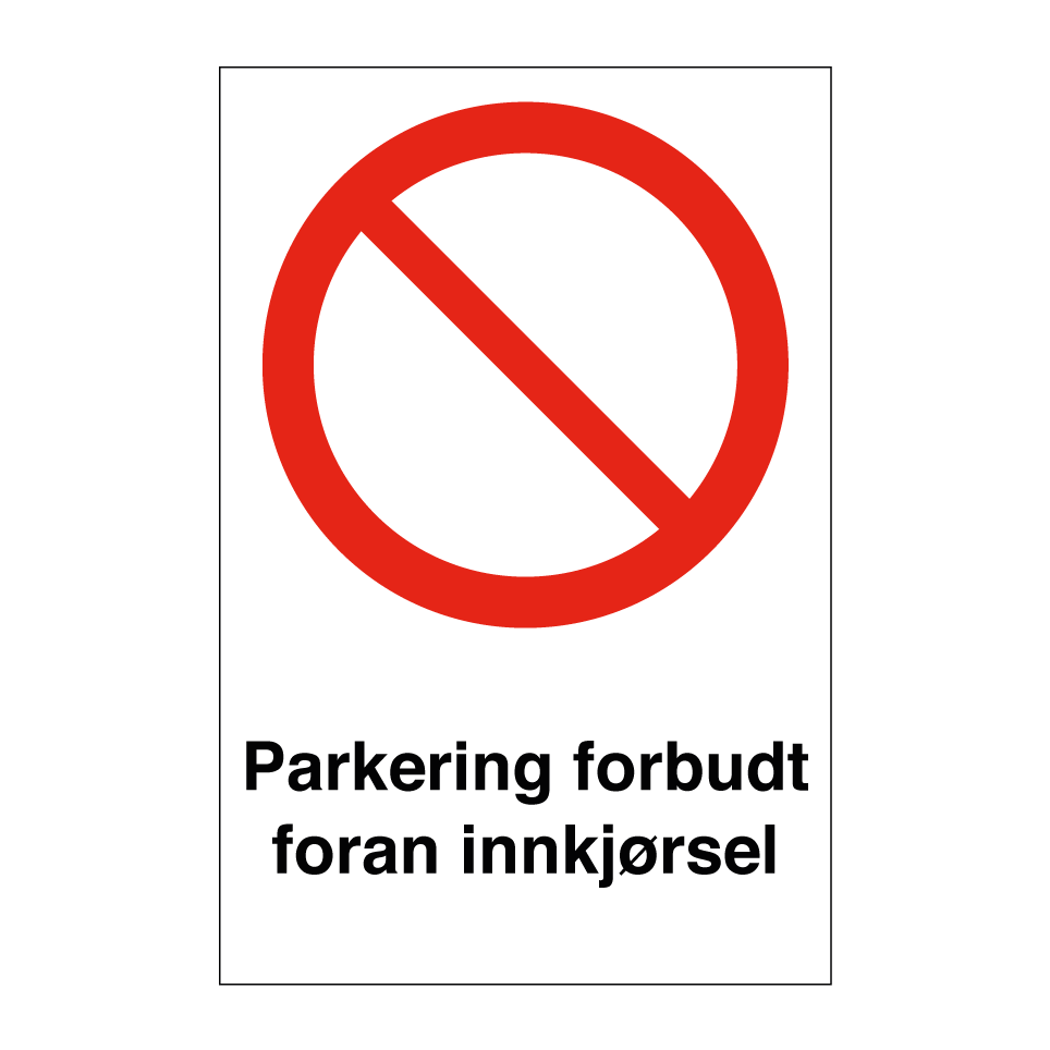 Kjøp Parkering forbudt foran innkjørsel skilt | SignOnline | NO-PA57